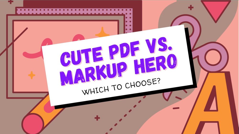 CutePDF vs. Markup Hero