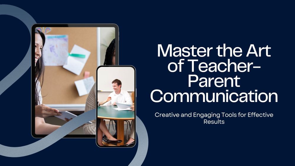 Master the Art of Teacher-Parent Communication with These Creative and ...